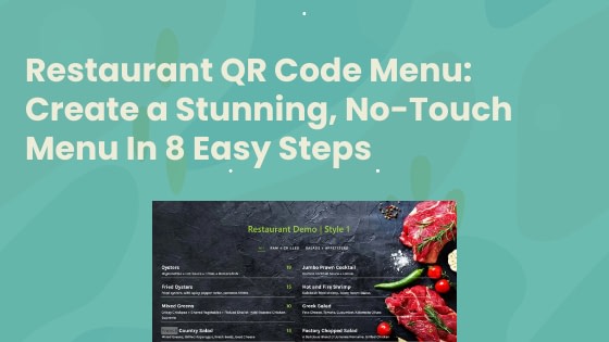Restaurant QR Code Menu: Create a Stunning, No-Touch Menu In 8 Easy ...